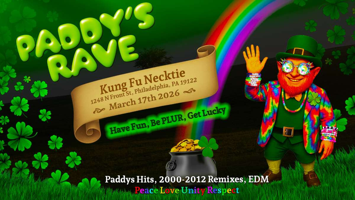 Patty's Rave | Dave Kiss Presents